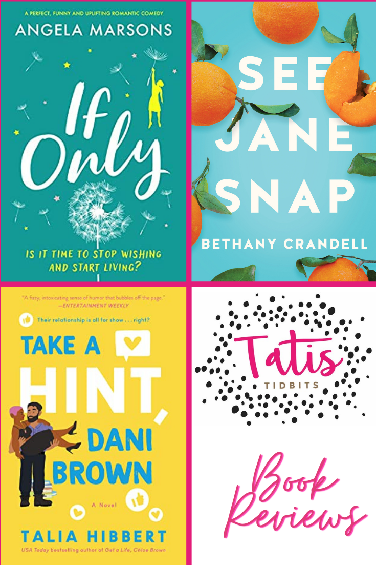 Book Reviews: Take a Hint Dani Brown, See Jane Snap & If Only – Tati's ...