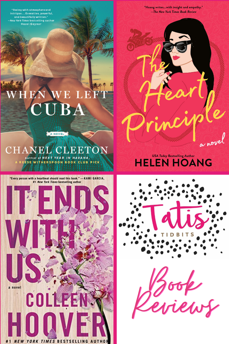 Book Reviews: When we Left Cuba, The Heart Principle and It Ends With ...