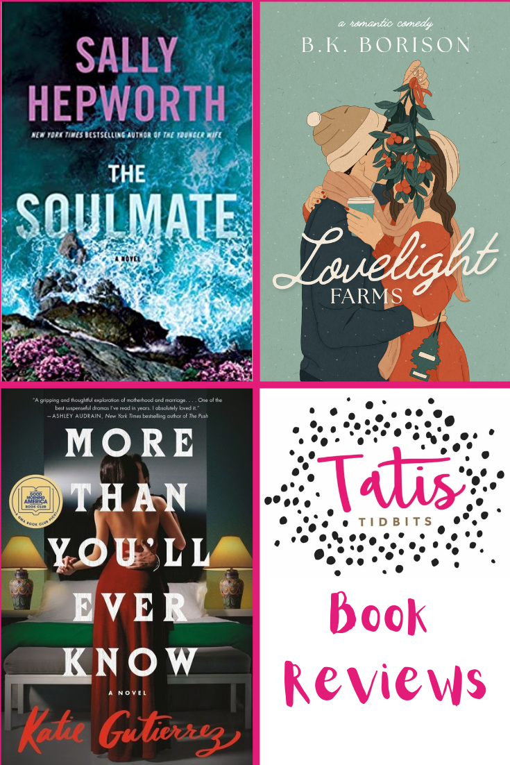 Book Reviews: Lovelight Farms, The Soulmate & More Than You’ll Ever ...