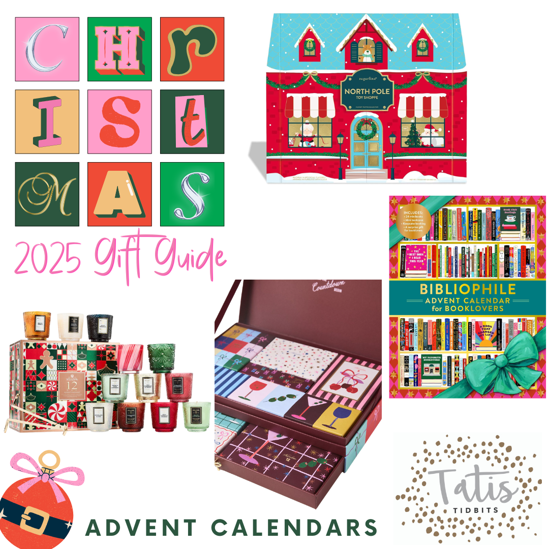 2025 Gift Guide: Advent Calendars – Tati's Tidbits